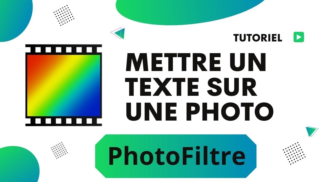 Comment mettre un texte sur une photo avec photofiltre - YouTube