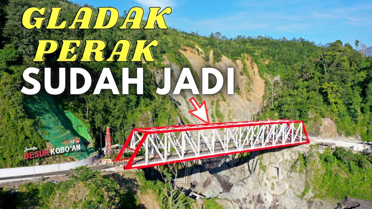 Jembatan GLADAK PERAK SUDAH JADI !!! MALANG-LUMAJANG Teruhubung Kembali ...