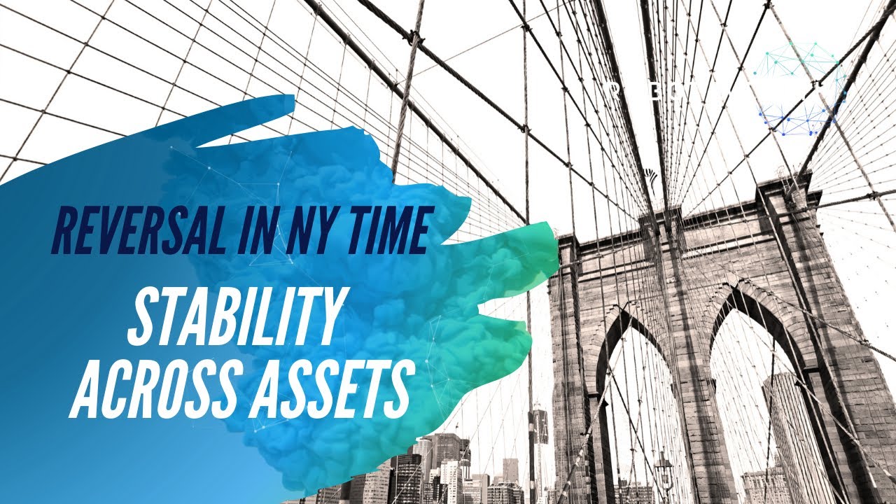 Reversal in NY Time - Stability across Assets - YouTube