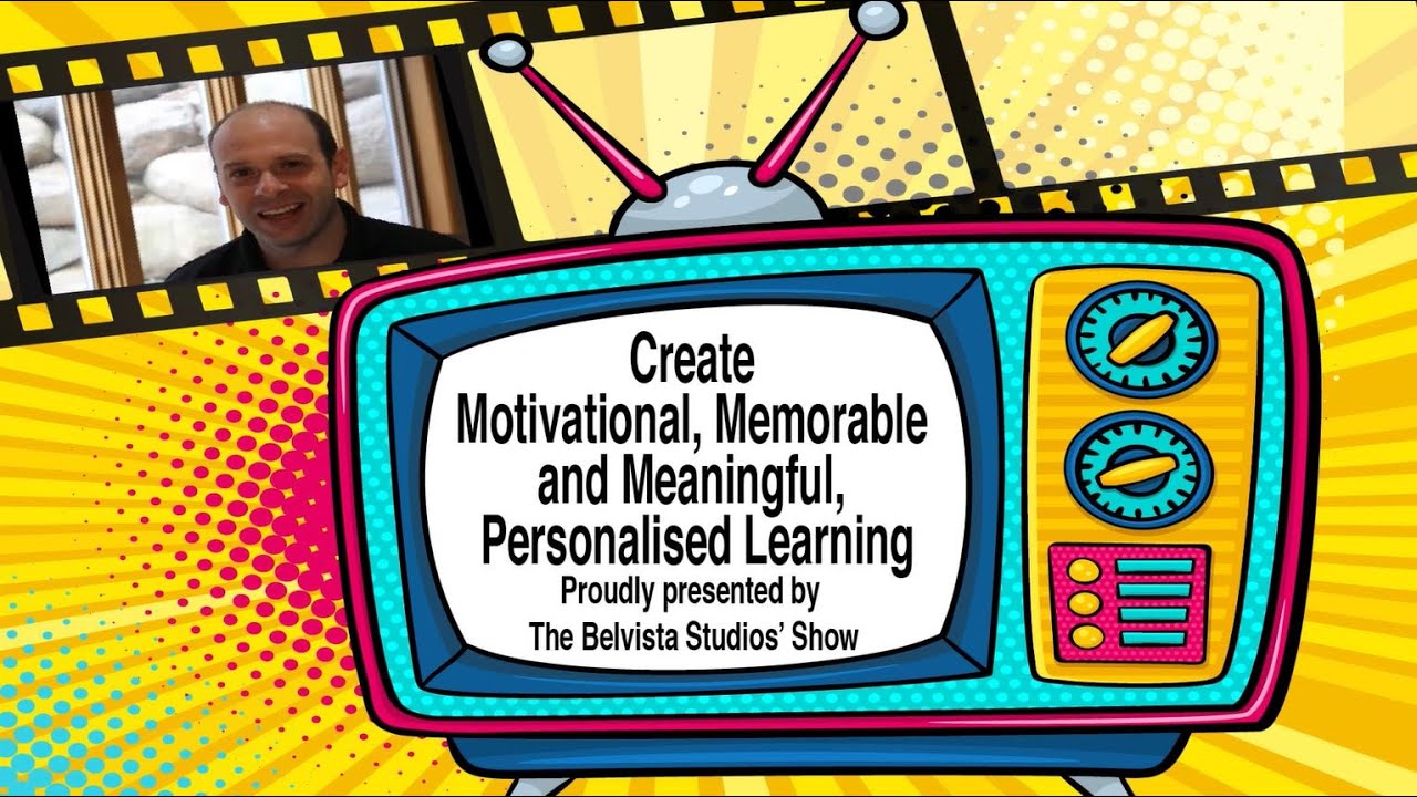 Create Motivational, Memorable and Meaningful, Personalised Learning ...
