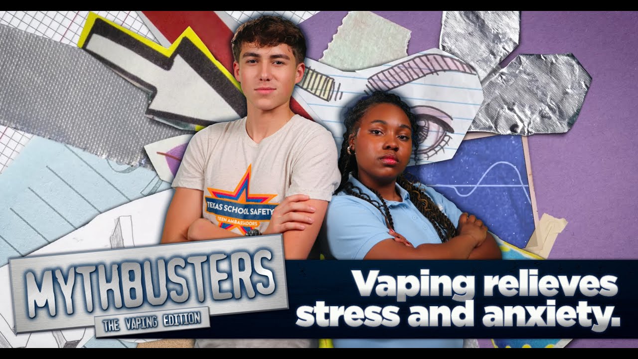 MythBusters: The Vaping Edition - "Vaping relieves stress and anxiety ...