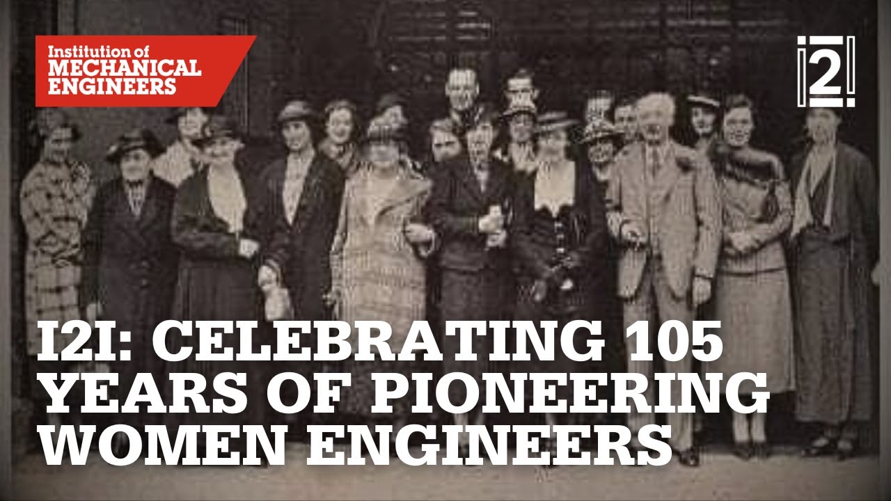 I2I Season 5 Episode 5: Enhanced by Engineering - Celebrating 105 Years Pioneering Women ...