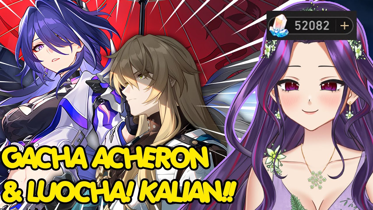 【HONKAI: STAR RAIL】GACHA PARTY!!! PULL ACHERON & LUOCHA KALIAN ...