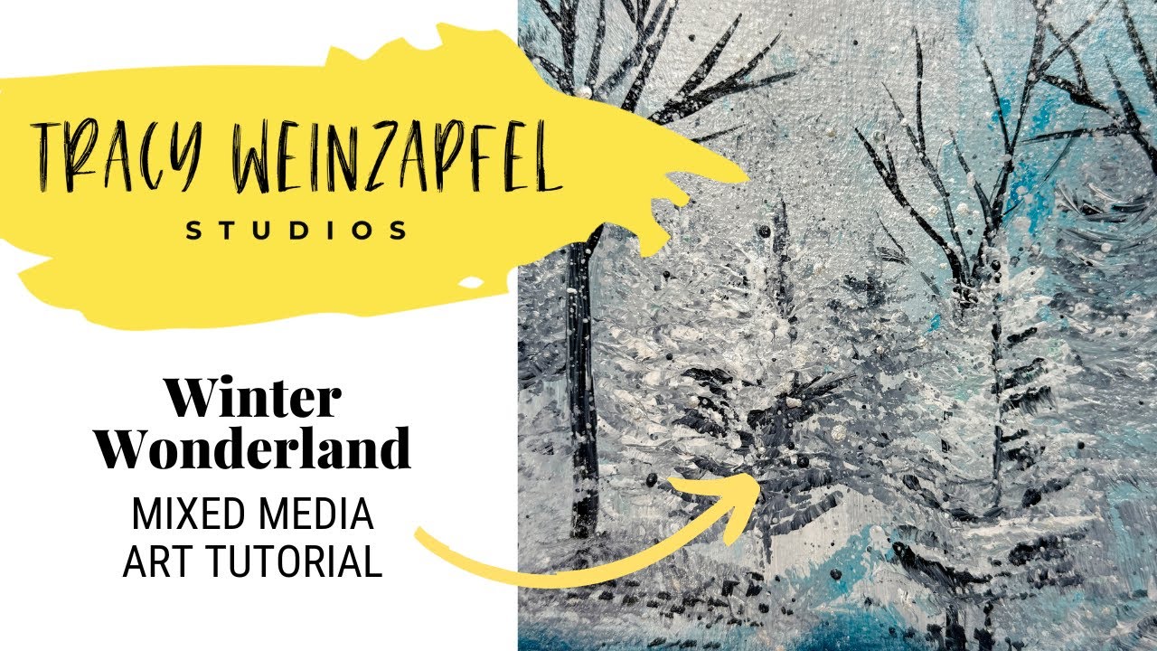 Winter Wonderland (Beginner Mixed Media Art Tutorial) - YouTube