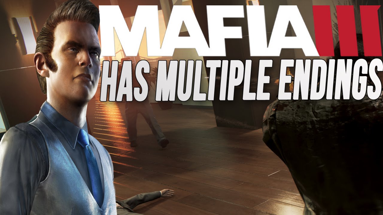 Mafia 3 - Has Multiple Endings! - YouTube