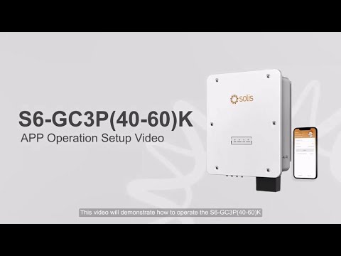 S6-GC3P(40-60)K | How to Set Up with the SolisCloud App - YouTube