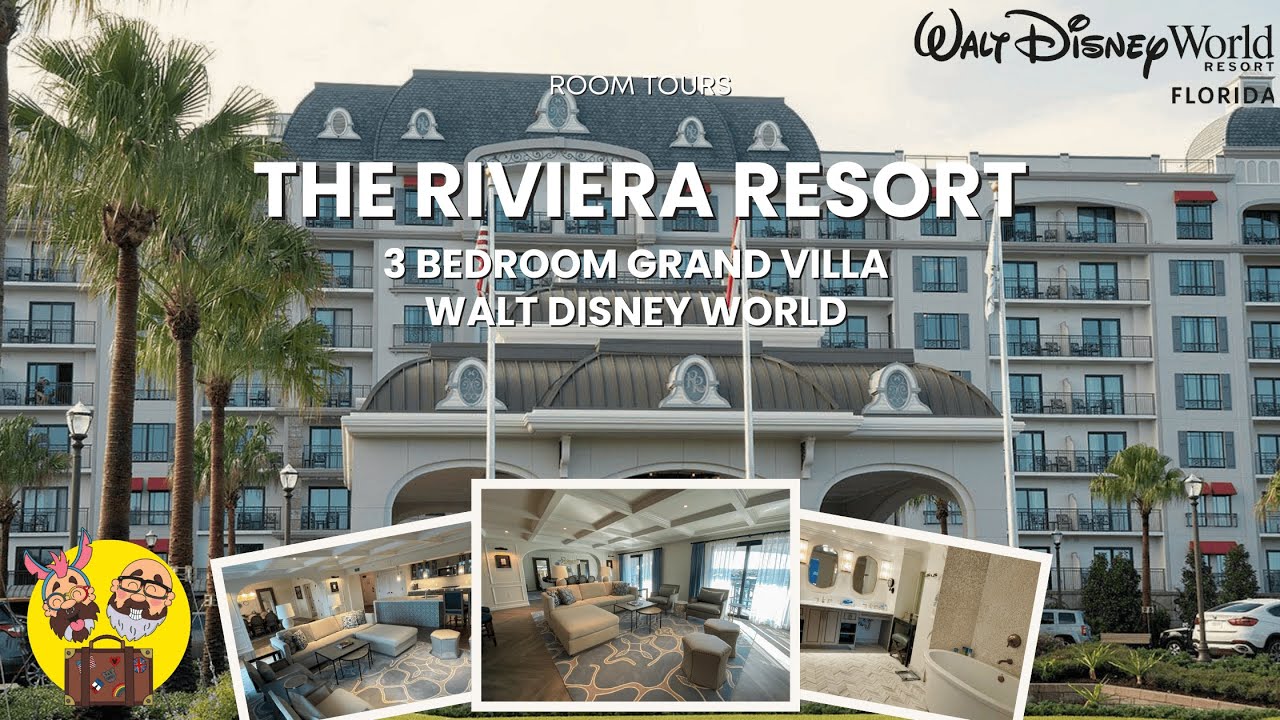 Room Tours | Walt Disney World | Riviera Resort Grand Villa - YouTube