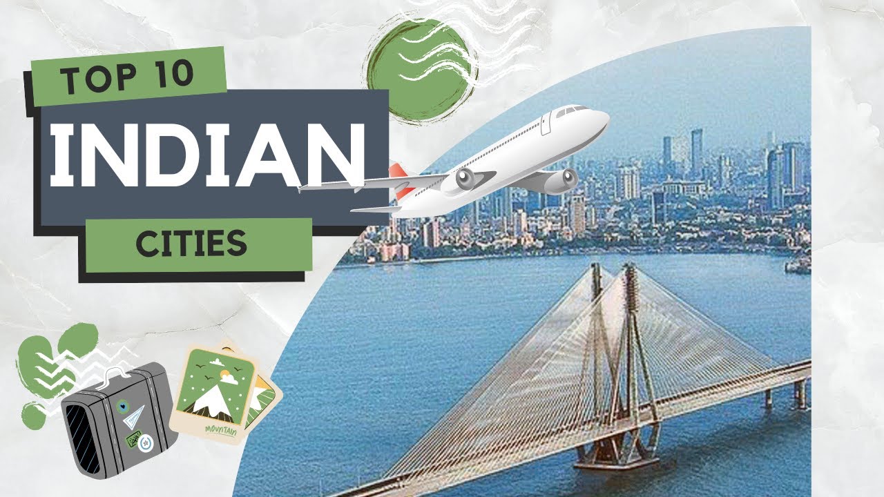 Top 10 cities in India | Best Indian Cities - YouTube
