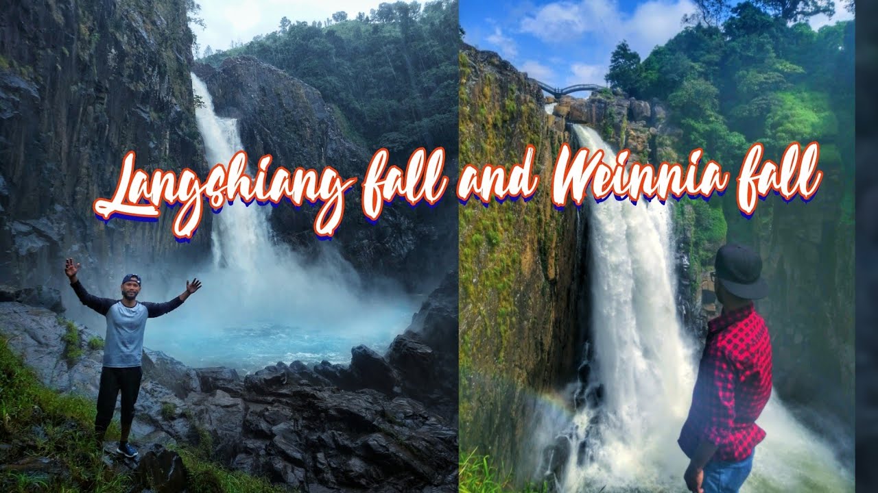 Langshiang fall and weinnia fall-Sangriang/ West Khasi Hills ...