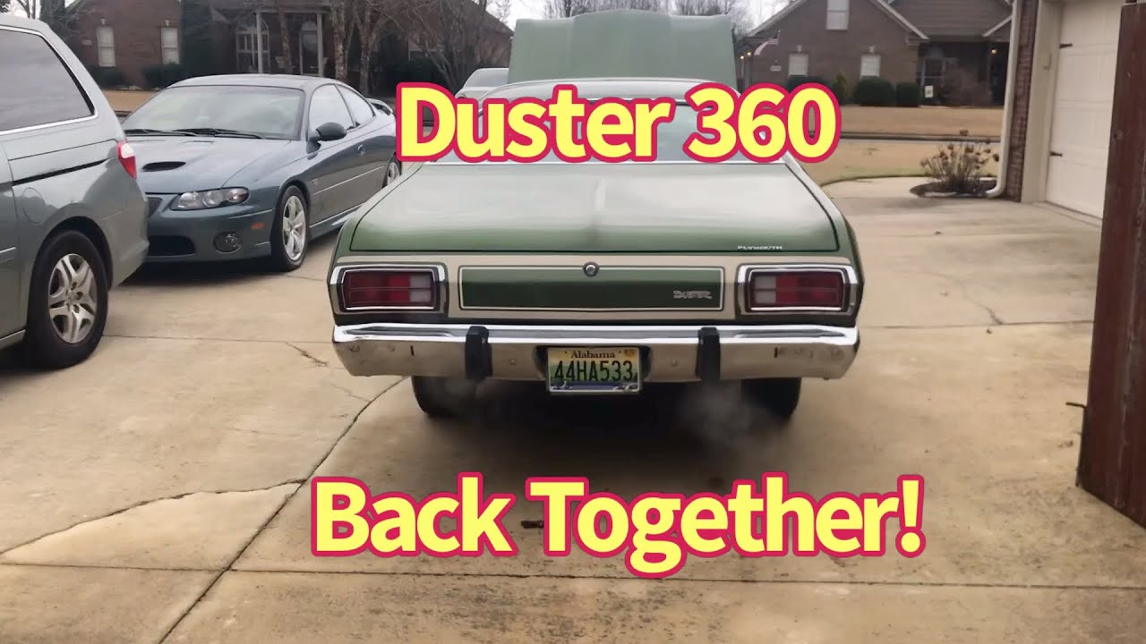 Duster 360 Back Together - YouTube