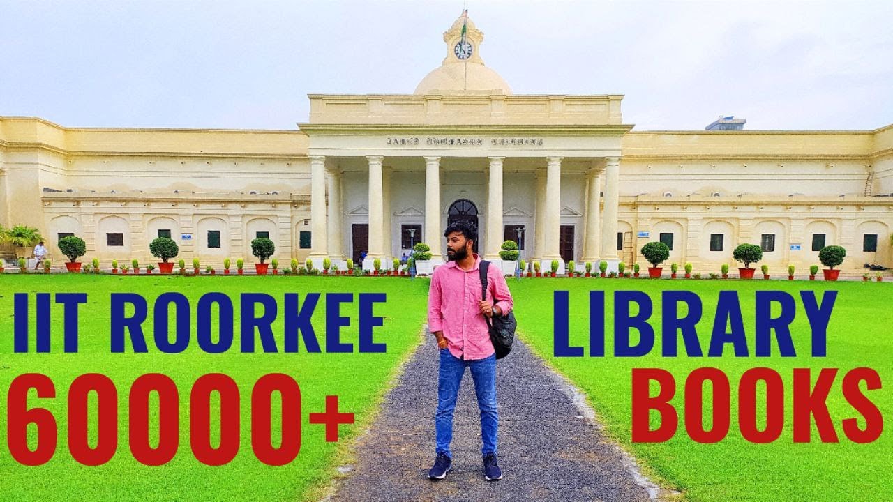Mahatma Gandhi Library || IIT Roorkee || 60000+ Books || Outstanding ...