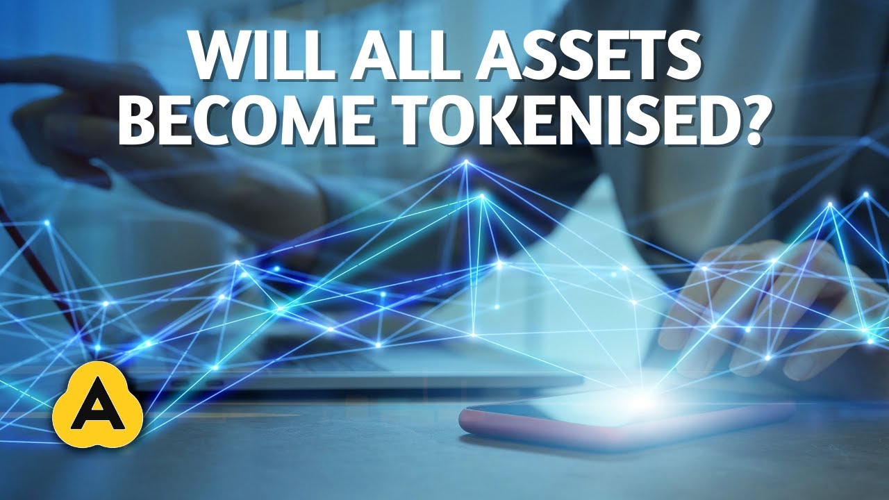Will ALL Assets Become Tokenised? - YouTube