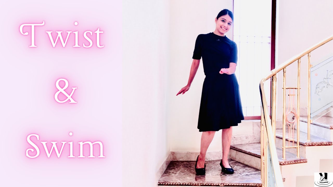 Twist | Dance Tutorial | Beginners Step | The Swim Dance | Learn Simple ...