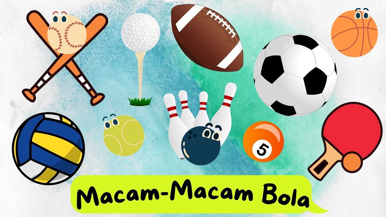 Belajar Macam Macam Bola | Bola Kaki, Bola Voli, Bola Basket, Bola Golf ...
