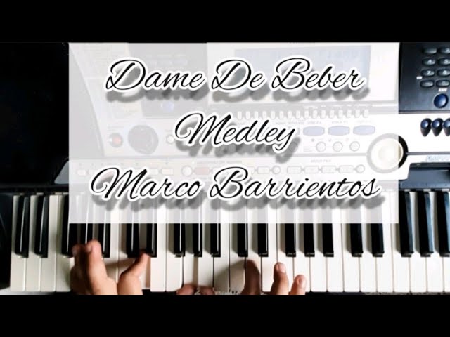 Marco Barrientos Dame De Beber Quiero Mas Yo Quiero Más De Ti Medley Chords Chordify