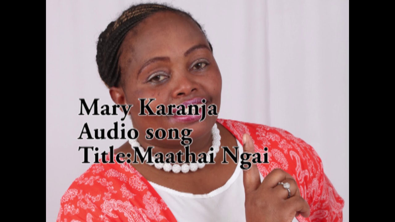 Mathai Ngai (Official Skiza 7478441) - YouTube