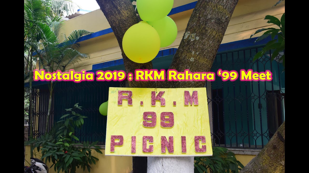 Nostalgia 2019 | RKM Rahara '99 Meet - YouTube