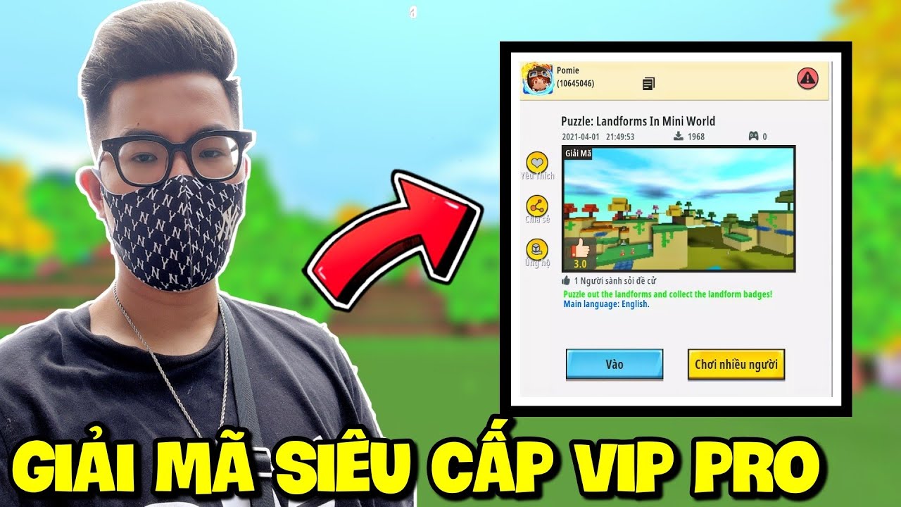 MAP GIẢI MÃ SIÊU CẤP VIP PRO XỨNG ĐÁNG LÊN TUYỂN CHỌN MINI WORLD - YouTube