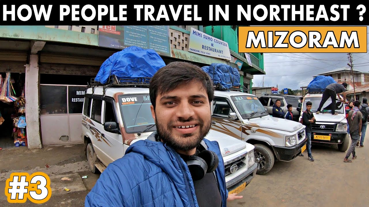 HOW PEOPLE TRAVEL IN MIZORAM ? ( PUBLIC TRANSPORT ) - YouTube