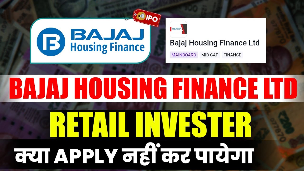 Bajaj Housing IPO for Retail Investors | Bajaj Housing Finance IPO All ...