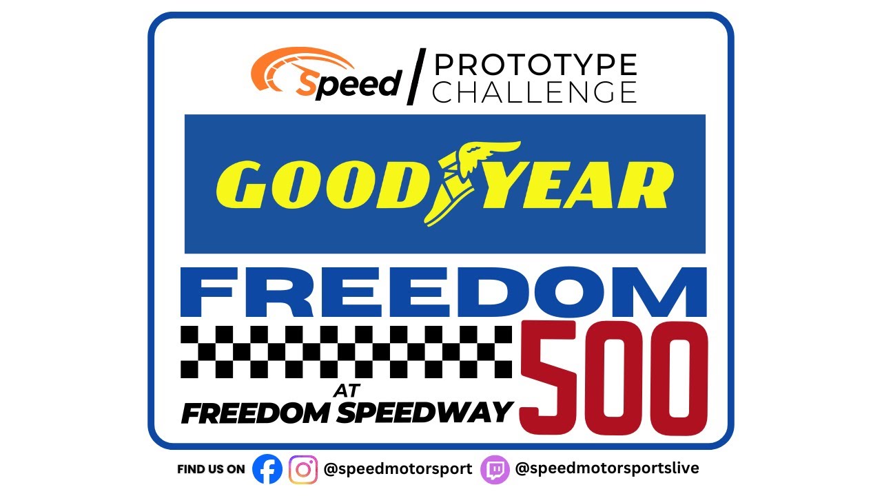 Goodyear Freedom 500 @ Freedom Speedway - Speed Prototype Challenge ...