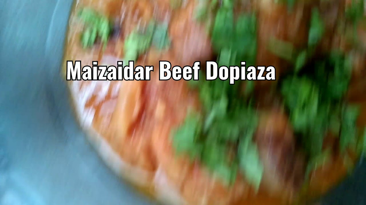 Home made ,Bohat hi Mazaidar #Beef Dopiaza,#Today's Lunch - YouTube