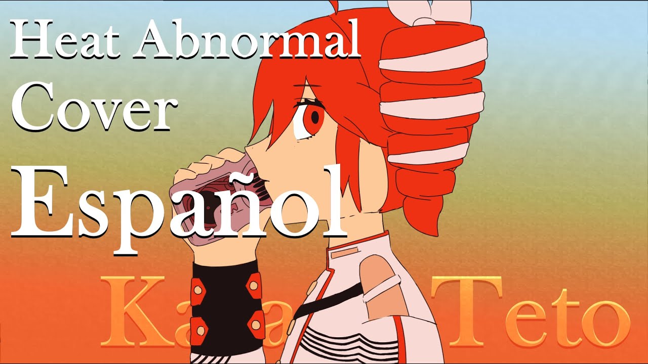Heat Abnormal / Cover Español【Kasane Teto SynthV】(熱異常) - YouTube