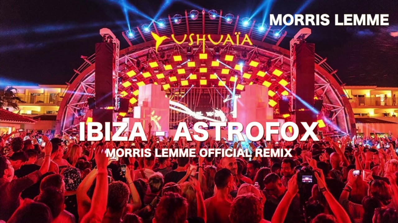 ASTROFOX - IBIZA [ NASTIXX DEEJAY OFFICIAL REMIX ] - YouTube