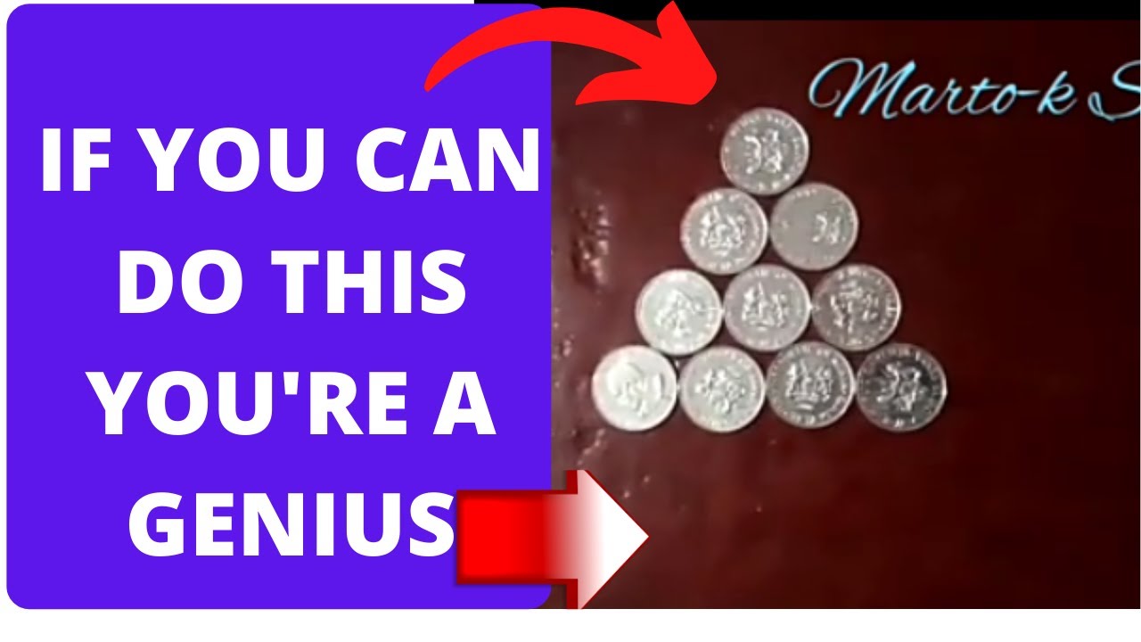 TURN THE TRIANGLE UPSIDE DOWN BY MOVING 3 COINS ONLY. - YouTube
