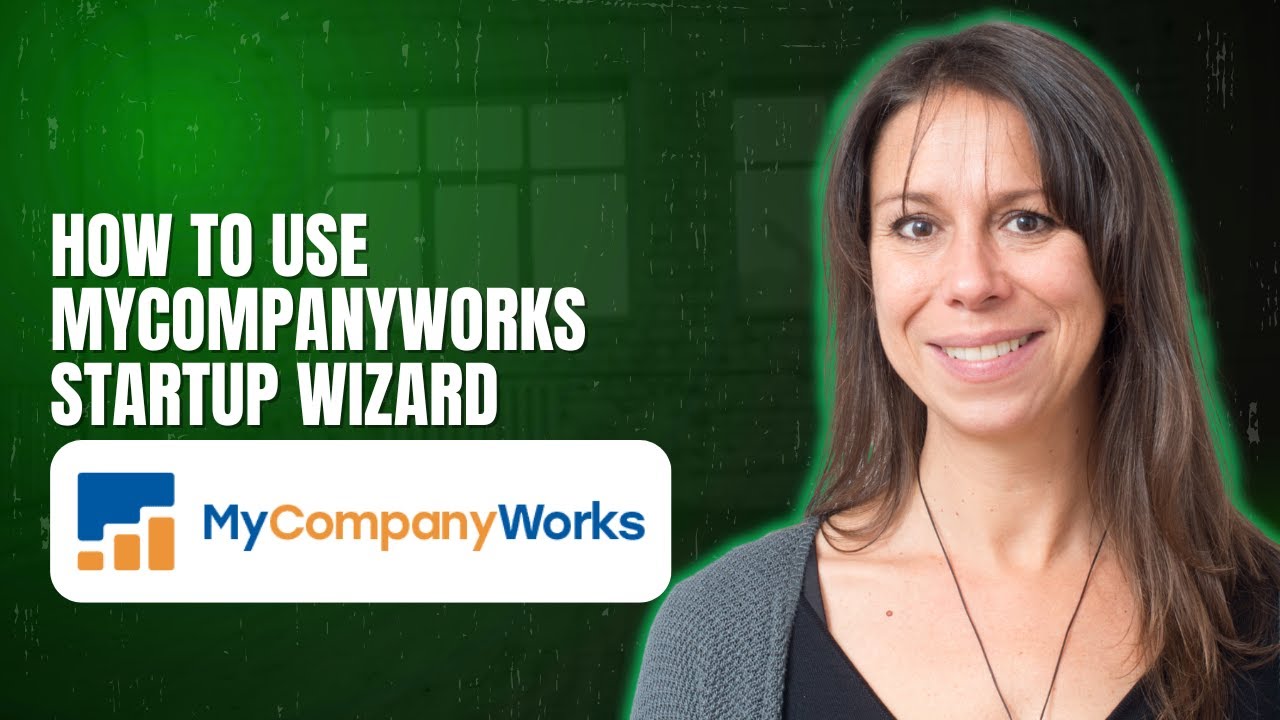 How to use MyCompanyWorks Startup Wizard - YouTube