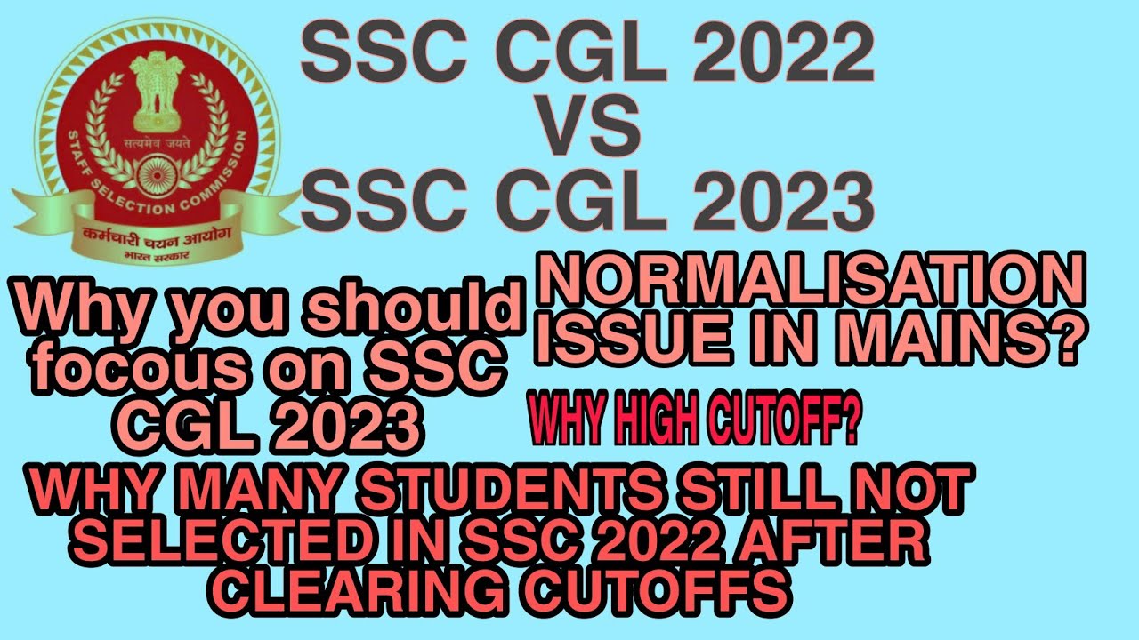 SSC CGL 2023 vs SSC CGL 2022 | Why SSC CGL 2023 is good opportunity ...