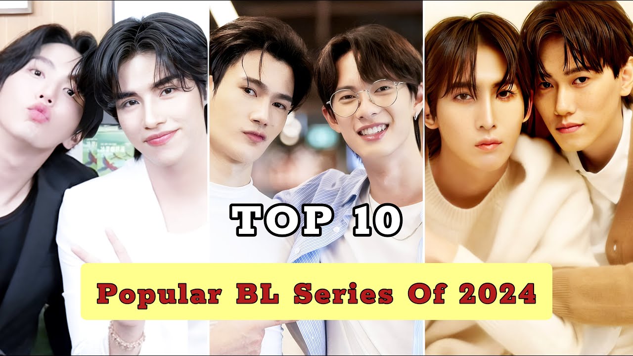 TOP 10 Popular BL Series Of 2024 #top10 #kdrama #bldrama @Top_up05 ...