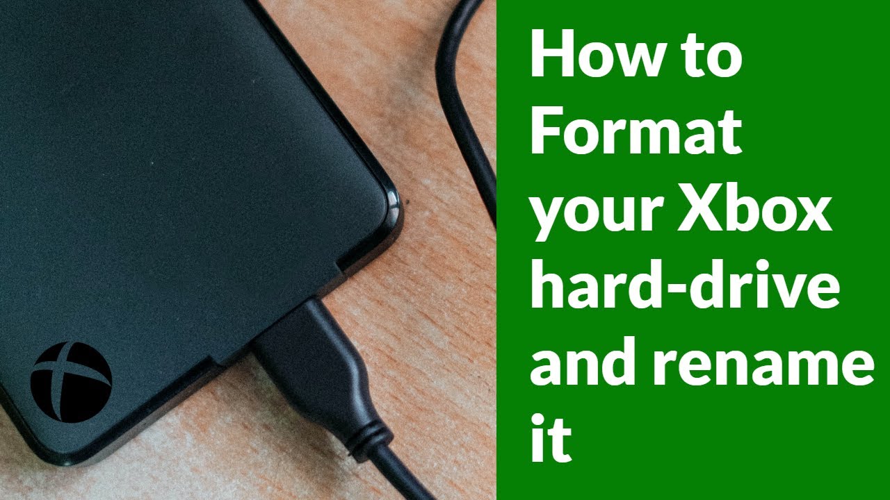 How to Format Your Xbox Hard Drive and Rename it - YouTube