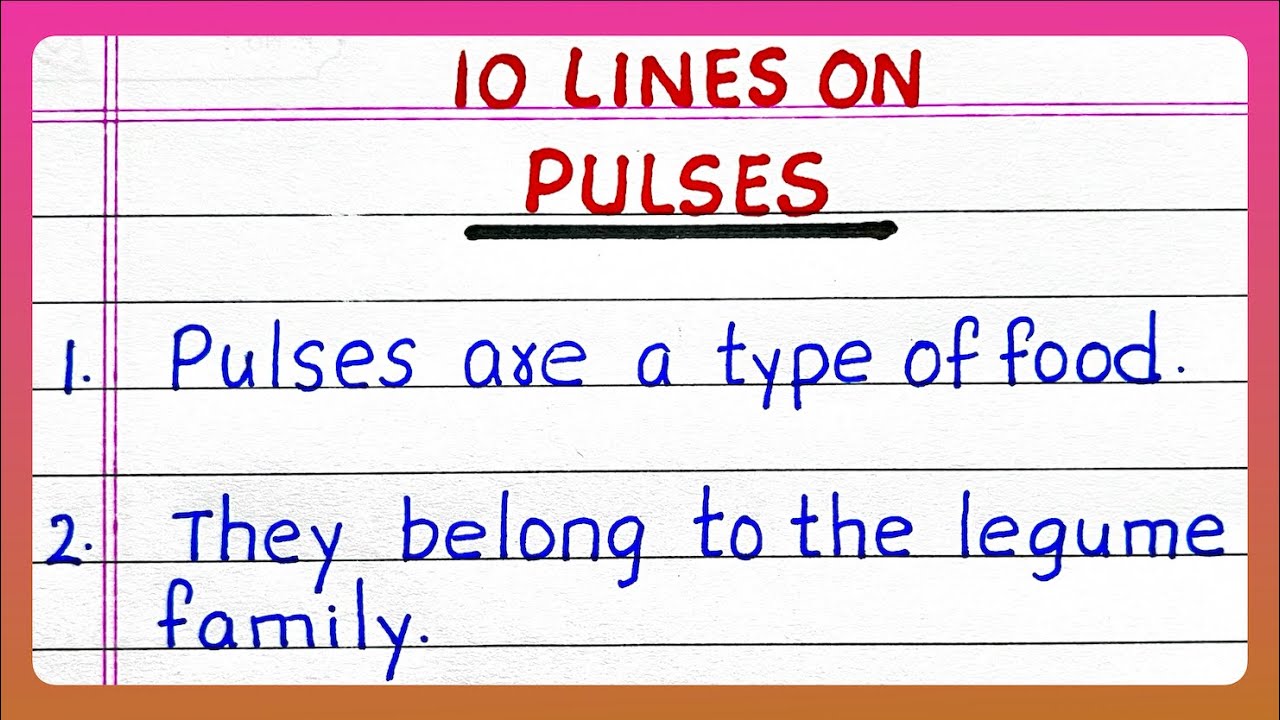 Few Lines on PULSES | 10 Lines on PULSES | About PULSES - YouTube