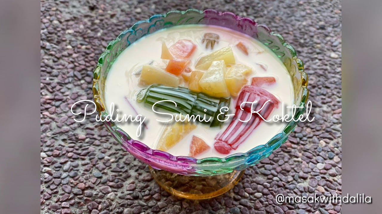 PUDING SUMI & KOKTEL MUDAH & SEDAP - YouTube