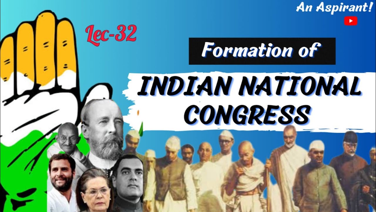 Formation of INC || Modern History || Lec.32 || Handwritten notes || An ...