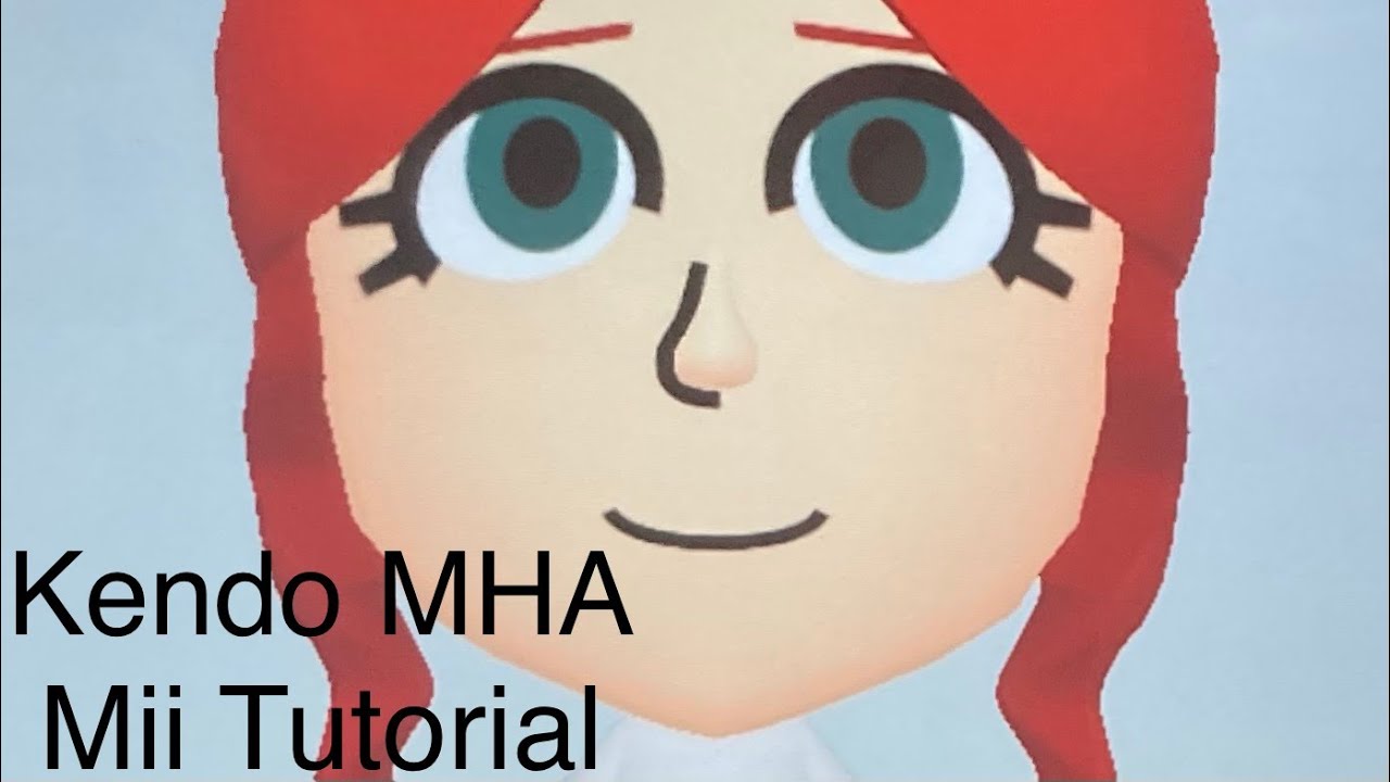 Kendo MHA Mii Tutorial - YouTube