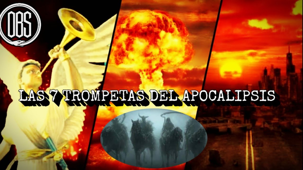 LAS 7 TROMPETAS DEL APOCALIPSIS |EXPLICADAS - YouTube