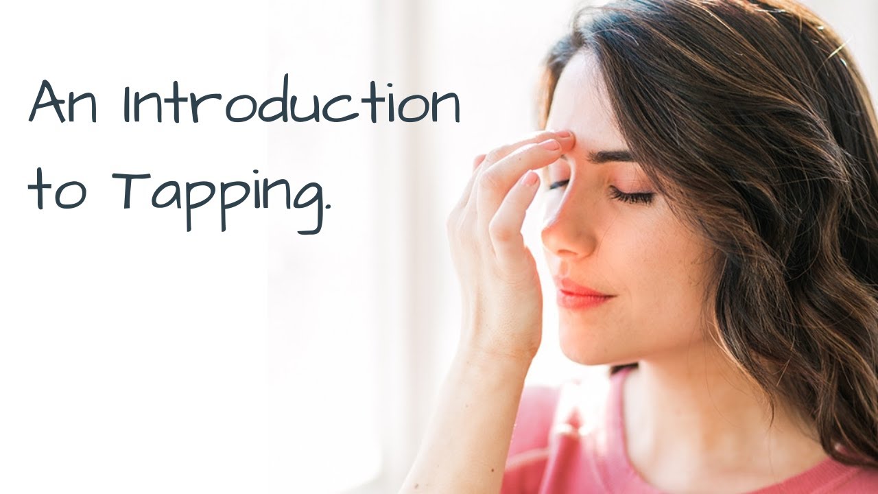 An Introduction to Tapping - YouTube