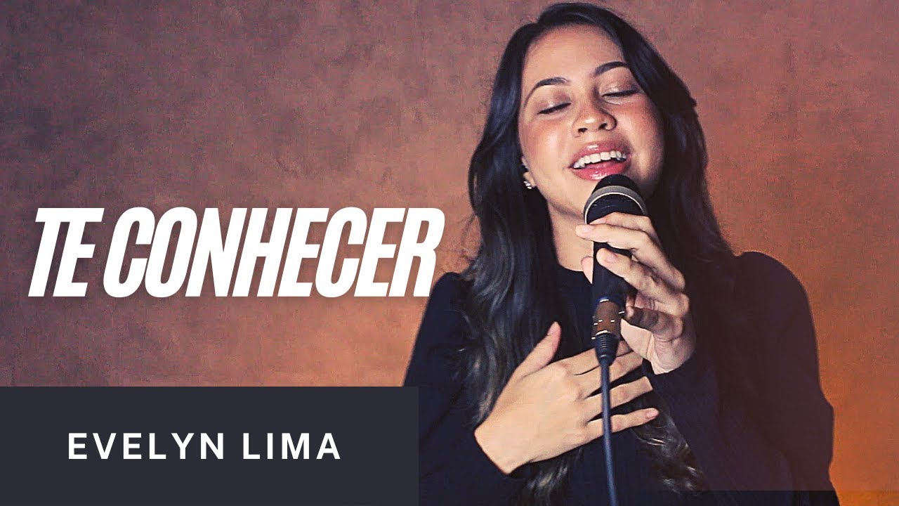 TE CONHECER - EVELYN LIMA Chords - Chordify