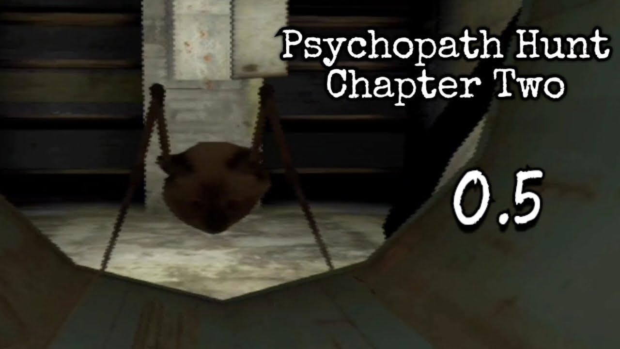 Psychopath Hunt Chapter Two Version 0.5 Full Gameplay - YouTube