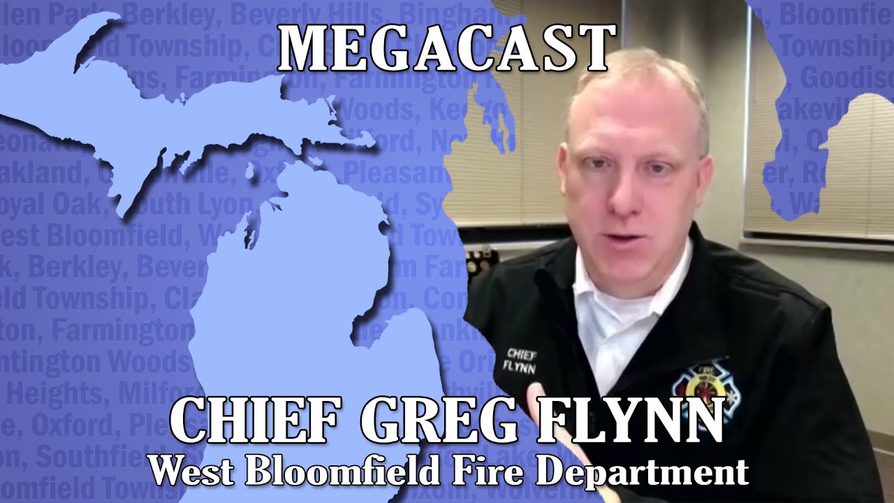 Chief Greg Flynn of the West Bloomfield Fire Department & The trials of ...