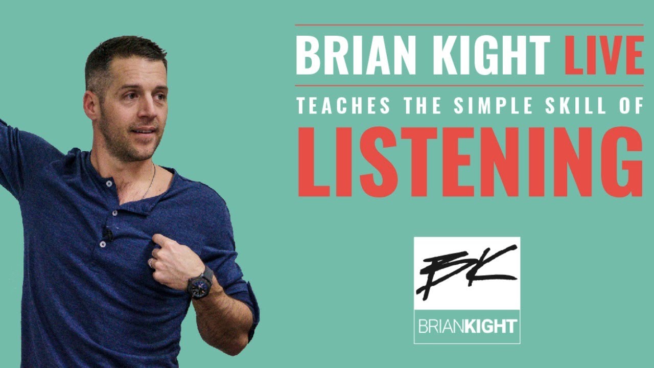Brian Kight teaches LIVE - The simple skill of LISTENING. - YouTube