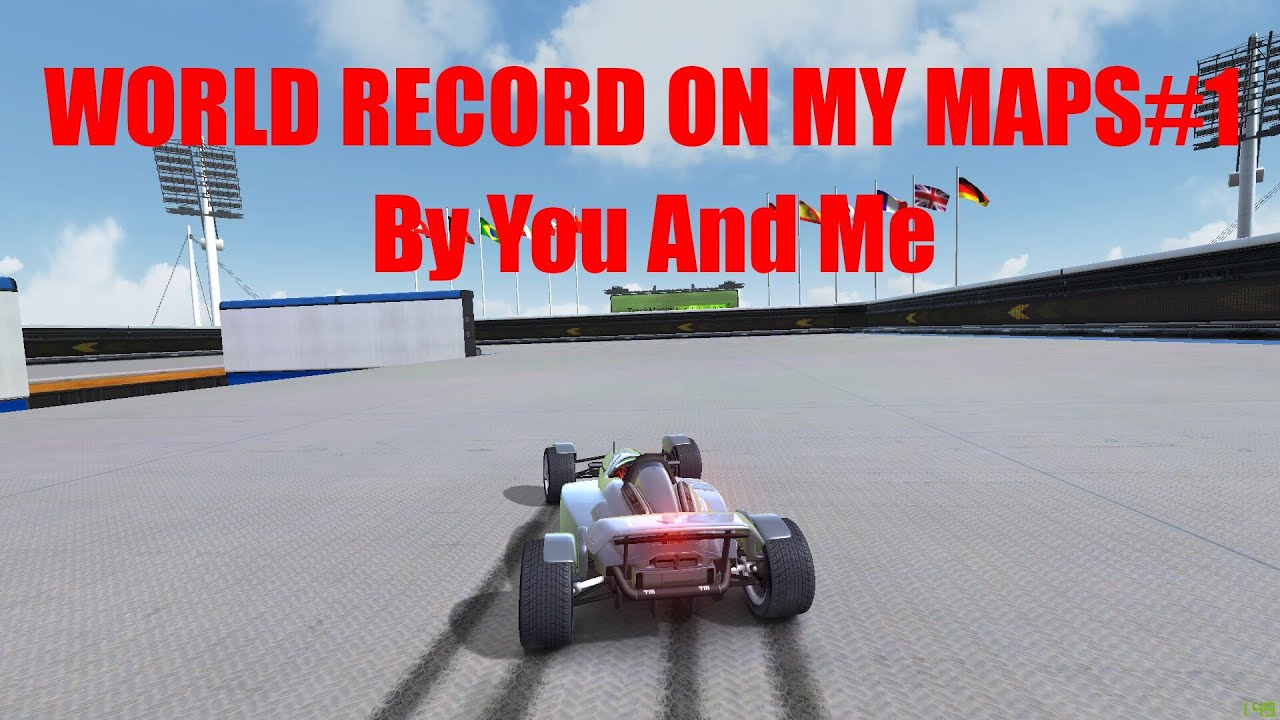 WORLD RECORD ON MY MAPS#1 | Trackmania LoL Maps - YouTube