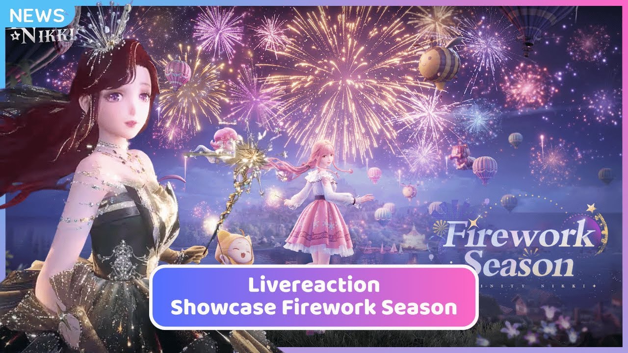 Livereaction Firework Season Showcase I Infinity Nikki News - YouTube