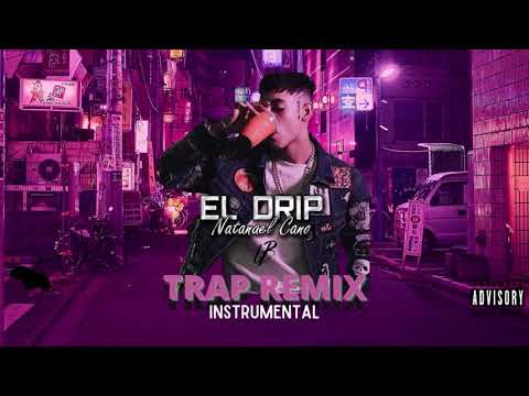 EL DRIP REMIX | TRAP INSTRUMENTAL| Natanael Cano - YouTube