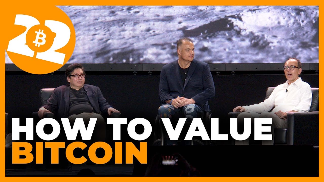 Valuing Bitcoin - Bitcoin 2022 Conference - YouTube