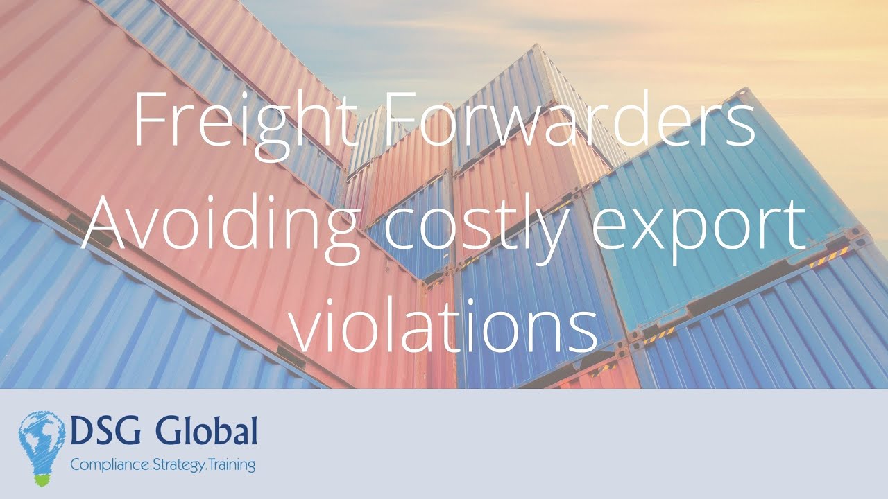 Webinar - Freight Forwarders Avoiding costly export violations - YouTube
