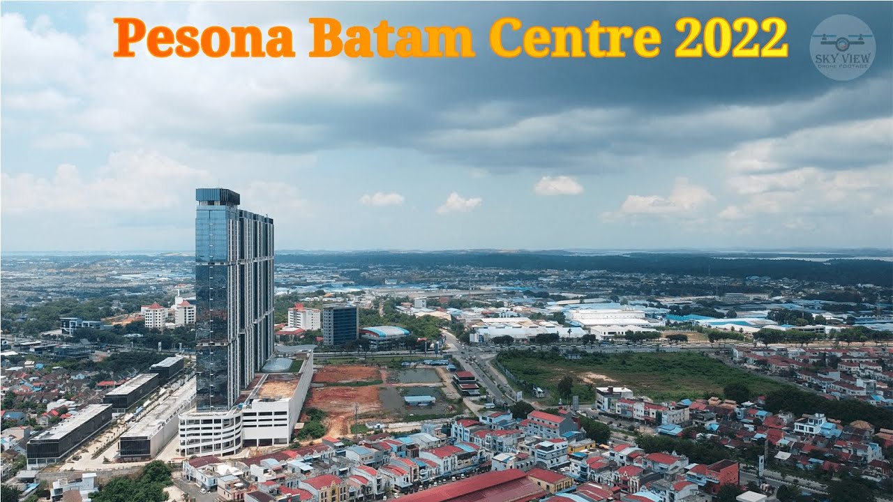 Melihat Pesona Kota Batam Centre di tahun 2022 dari Drone - YouTube