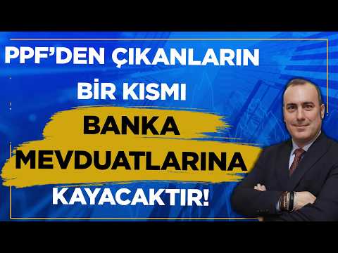 Para Piyasası Fonundan Çıkanların Bir Kısmı Banka Mevduatlarına Kayacaktır!
